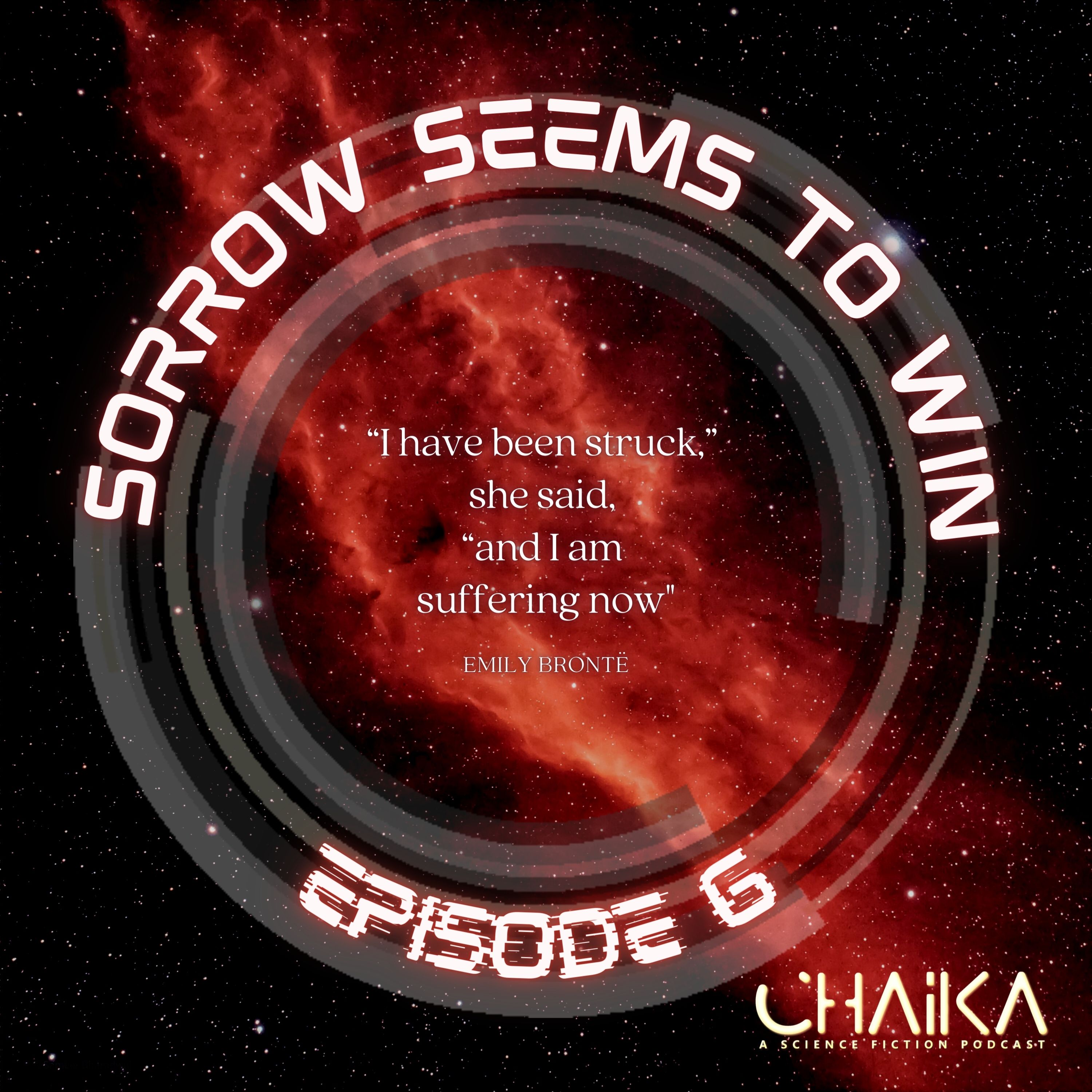 CHAIKA Episode 6: Sorrow seems to win | Y2K Productions
